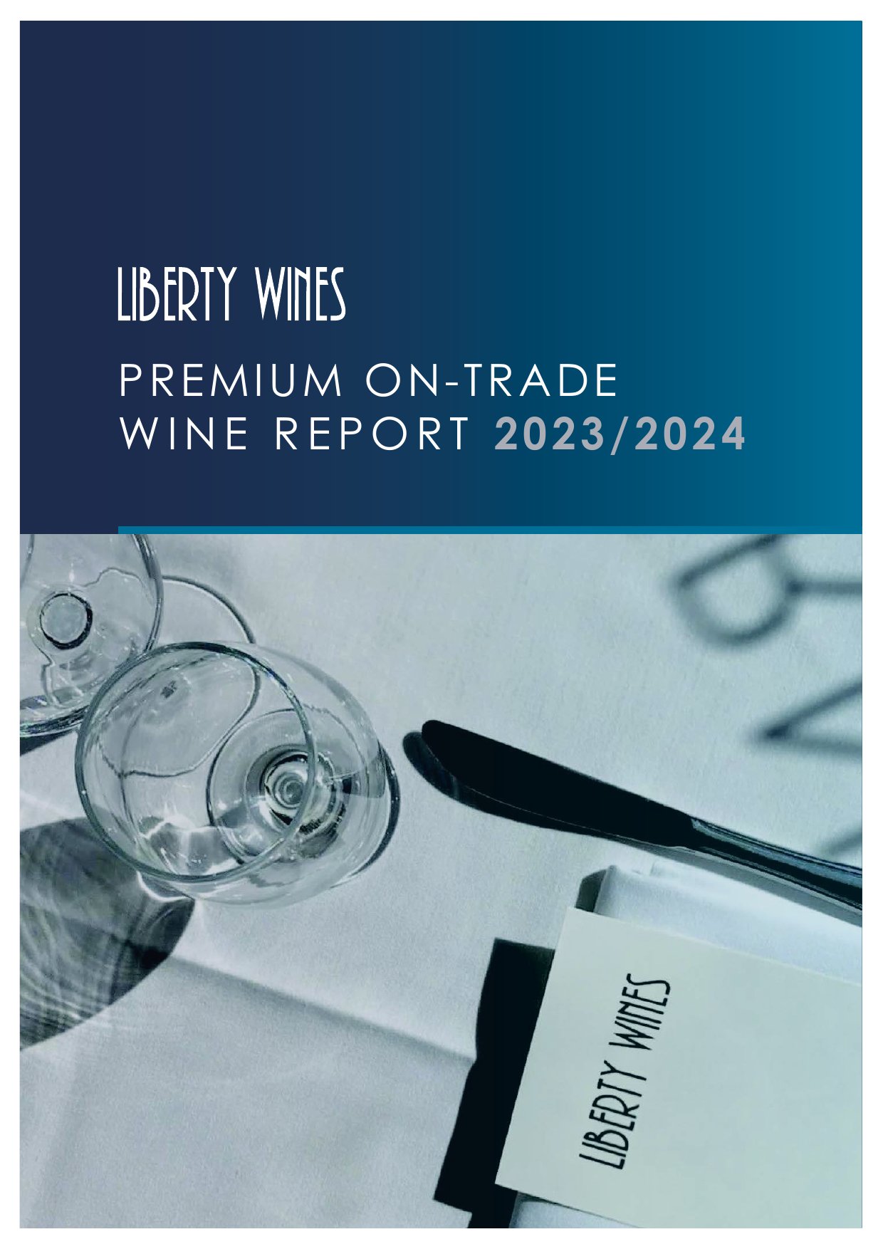 Liberty Wines Premium On-Trade Report 2023-24